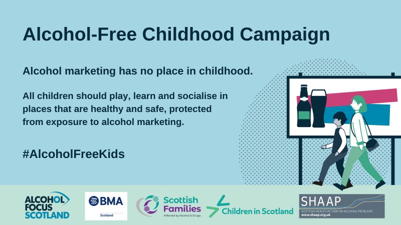 Alcohol-Free Childhood Campaign | Alcohol Focus Scotland